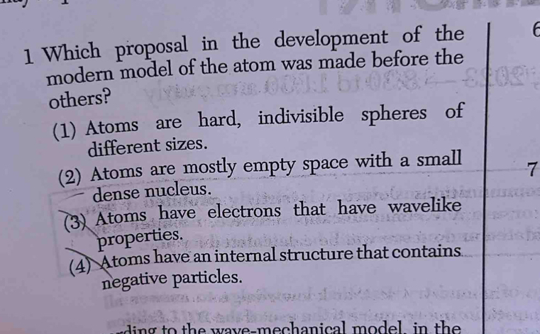 Solved: Which proposal in the development of the modern model of the ...