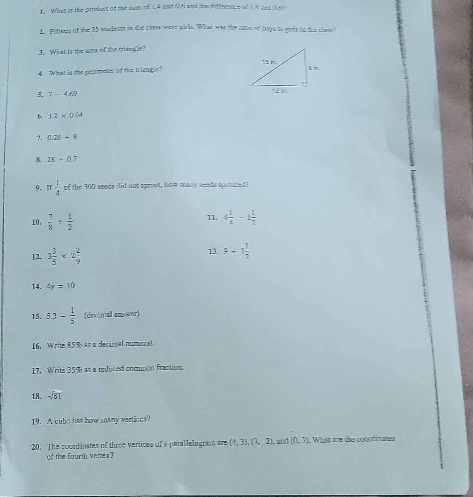 Solved: What is the product of the sum of 1.4 and 0.6 and the ...