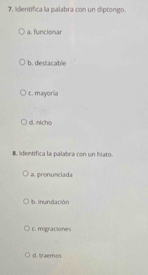 Solved: Identifica la palabra con un diptongo. a. funcionar b ...