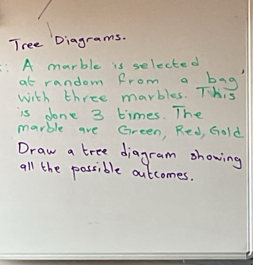 Gelöst:Tree Diagrams. : A marble is selected at random from a bag with ...