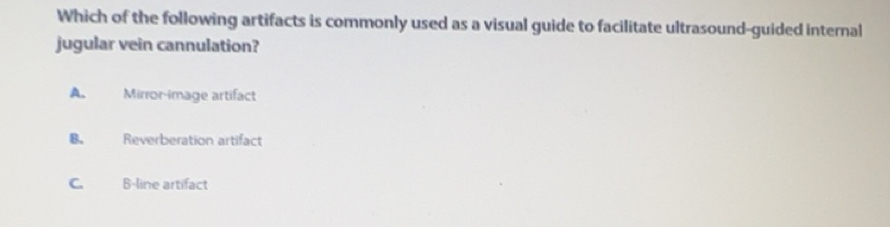 Solved: Which of the following artifacts is commonly used as a visual ...