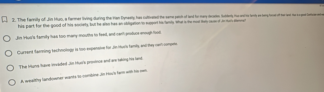 Solved: đh 2. The family of Jin Huo, a farmer living during the Han ...