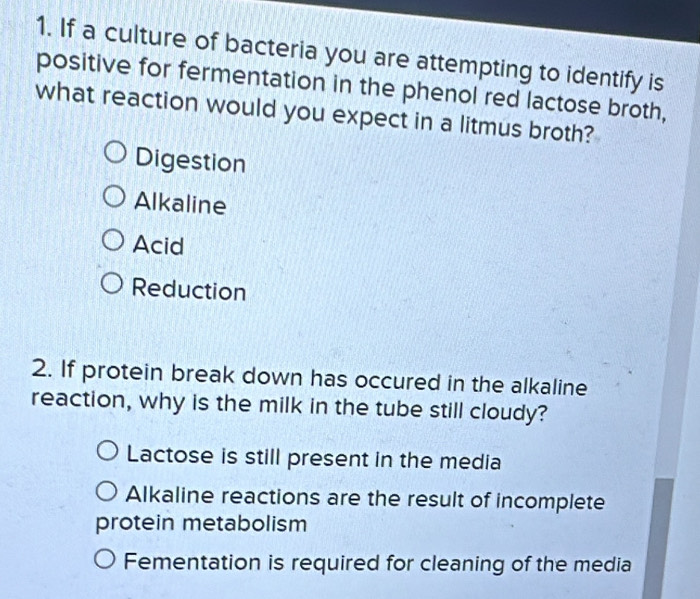 Solved: If a culture of bacteria you are attempting to identify is ...
