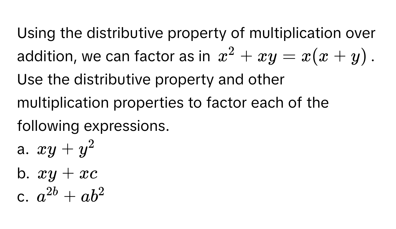 Solved: Using the distributive property of multiplication over addition ...
