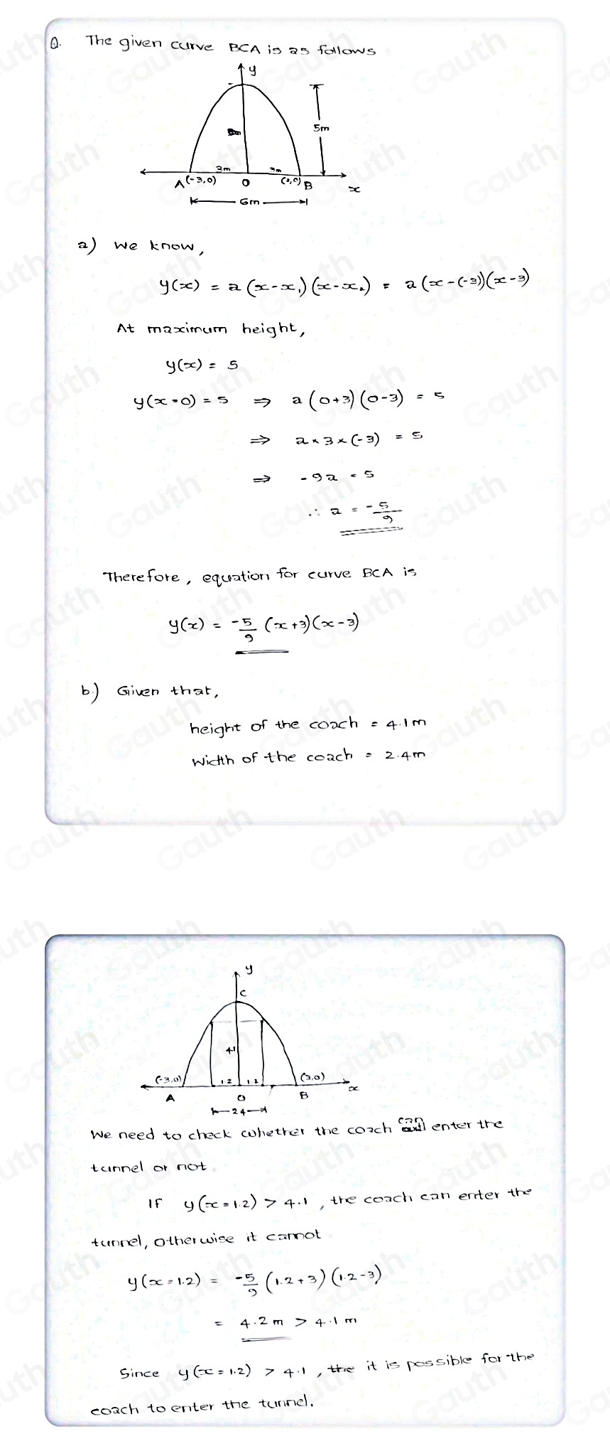 Solved: Figure 2 shows the entrance to a road tunnel. The maximum ...