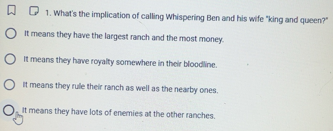 Solved: What's the implication of calling Whispering Ben and his wife ...