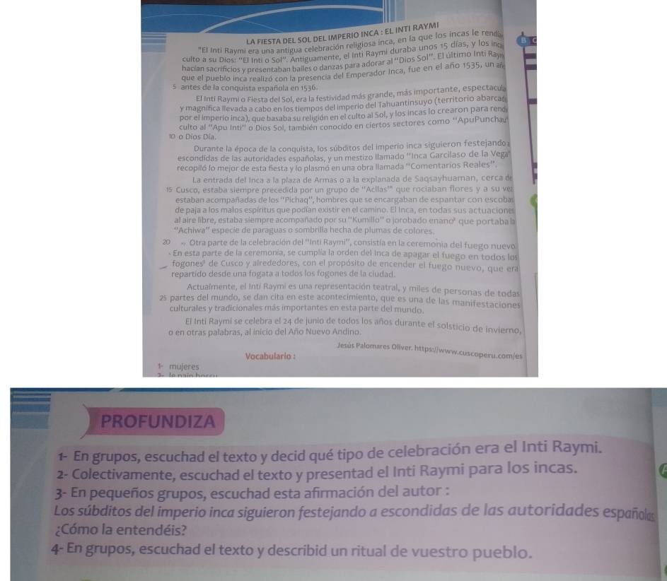 Solved: LA FIESTA DEL SOL DEL IMPERIO INCA : EL INTI RAYMI "El Inti Ravmi era una antigua ...