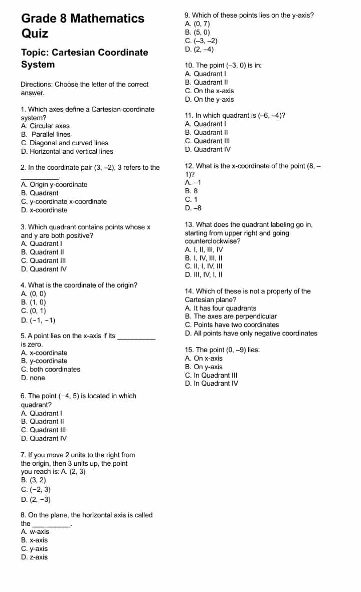 Solved: Grade 8 Mathematics A. 9. Which of these points lies on the y ...