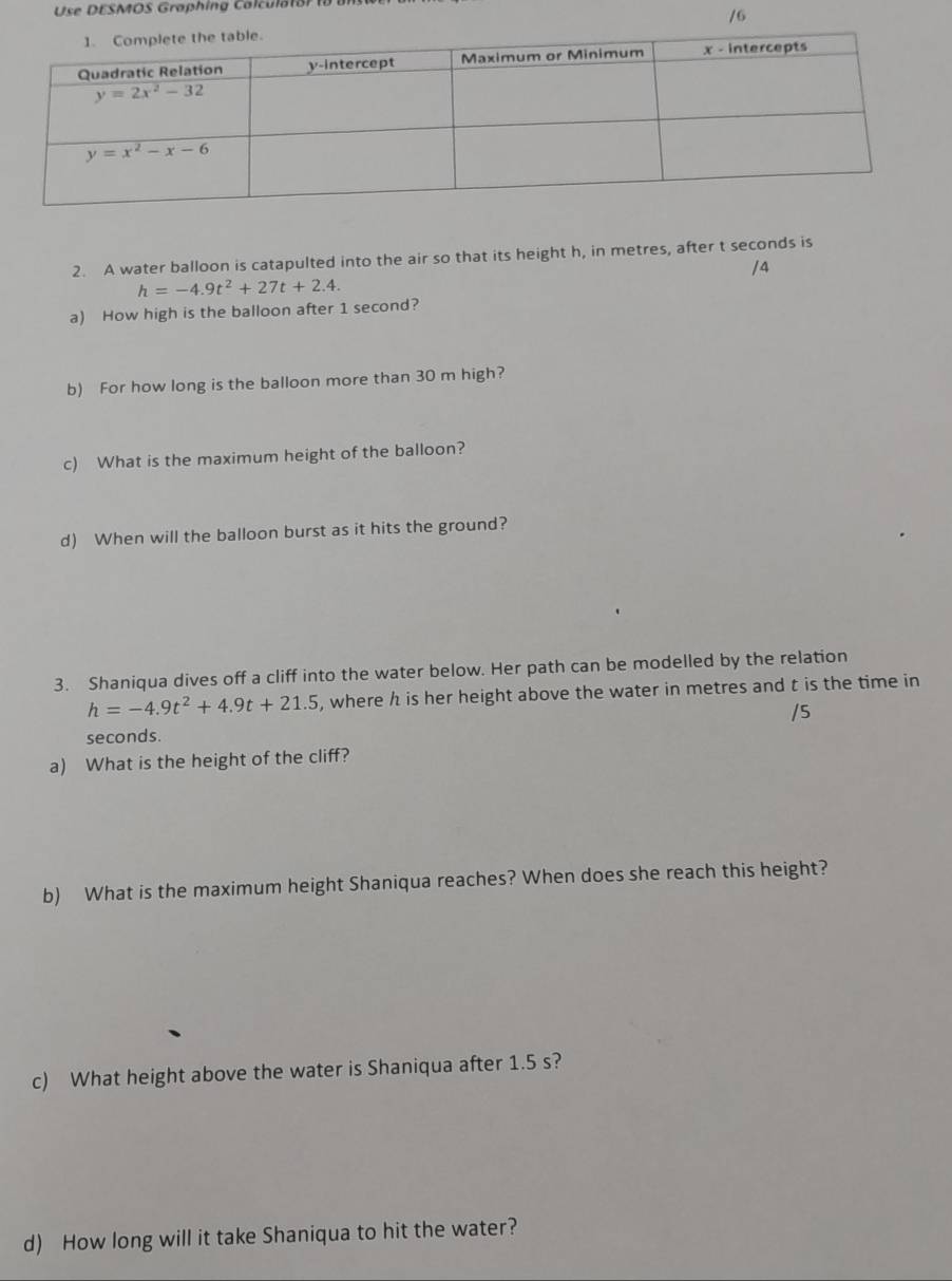 Solved: Use DESMOS Graphing Calculator t /6 2. A water balloon is ...