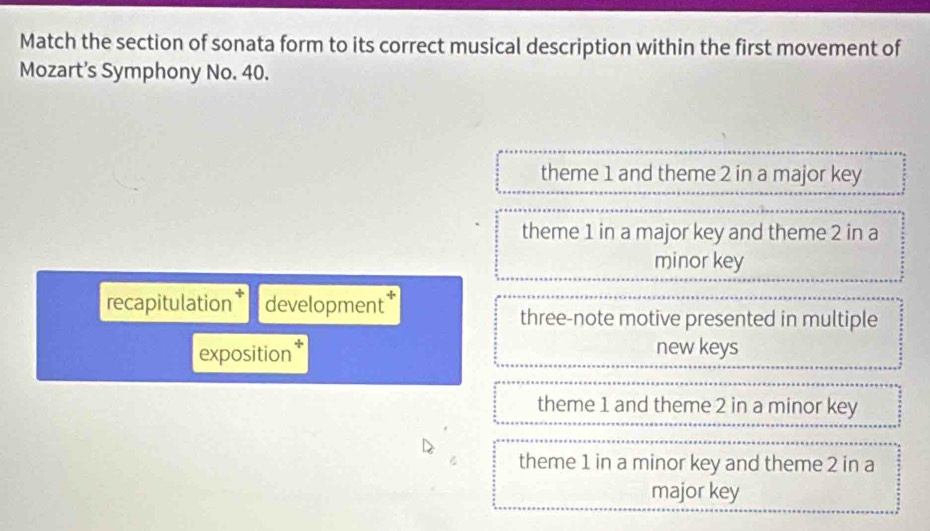 Solved: Match the section of sonata form to its correct musical ...