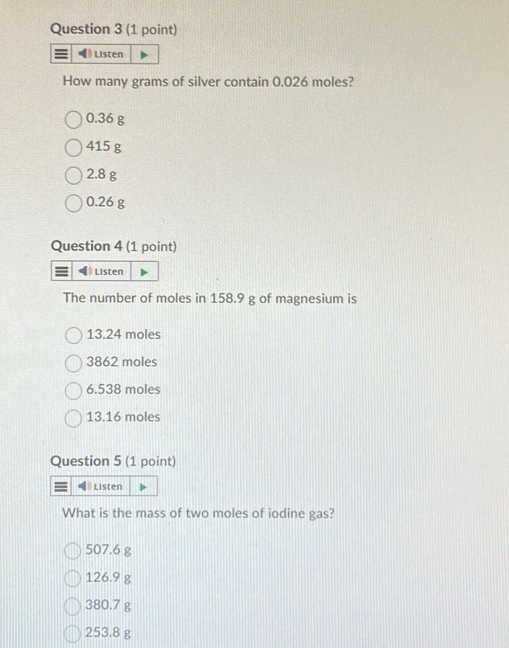 Solved: Listen How many grams of silver contain 0.026 moles? 0.36 g 415 ...