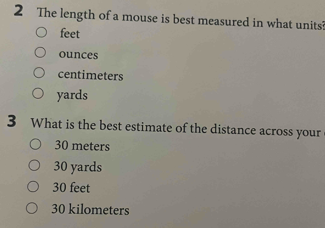 Solved: The length of a mouse is best measured in what units? feet ...