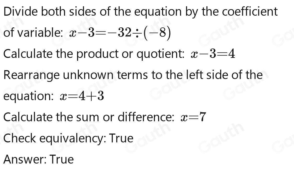 Solved: Given: -8(x-3)=-32; Prove: x=7 [Math]
