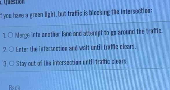 Solved: you have a green light, but traffic is blocking the ...