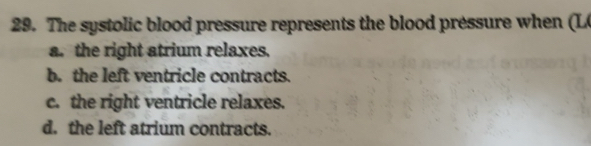 Solved: The systolic blood pressure represents the blood pressure when ...