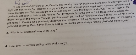 Solved: In The Wonderful Wizard of Oz, Dorothy and her dog Toto run ...
