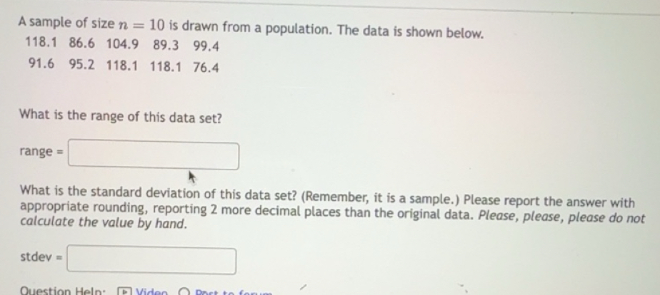 Solved: A sample of size n=10 is drawn from a population. The data is ...