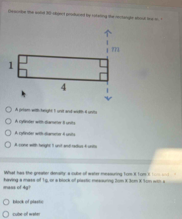 Solved: Describe the solid 3D object produced by rotating the rectangle ...