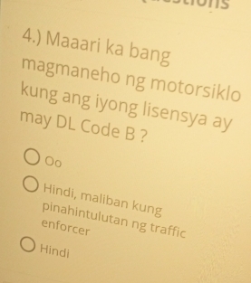 Solved: 115 4.) Maaari ka bang magmaneho ng motorsiklo kung ang iyong ...