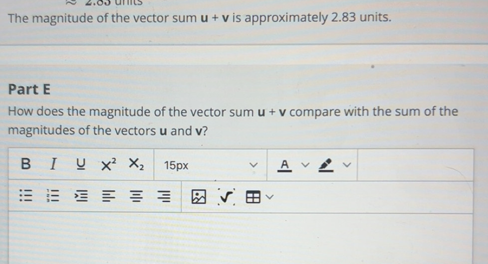 Solved: The magnitude of the vector sum u+v is approximately 2.83 units ...