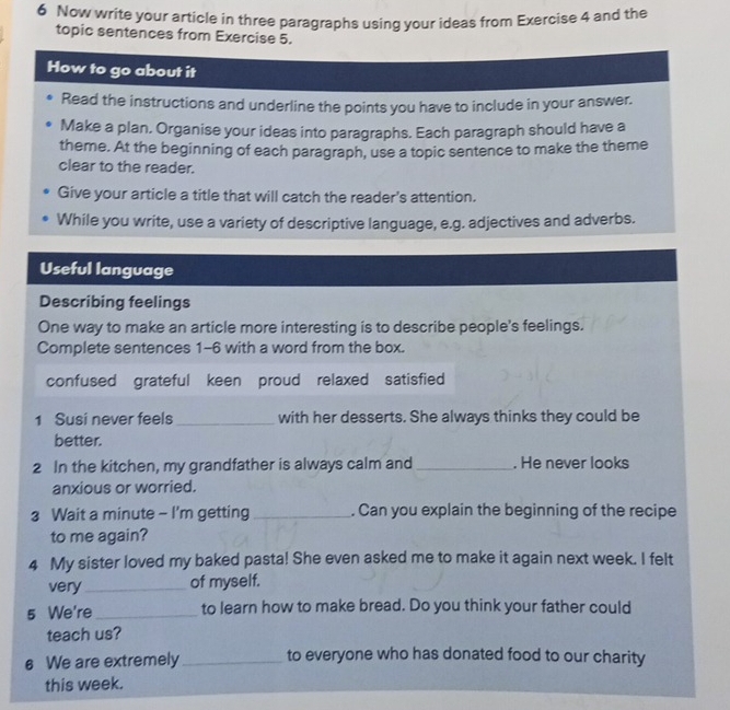 Resuelto:Now write your article in three paragraphs using your ideas ...