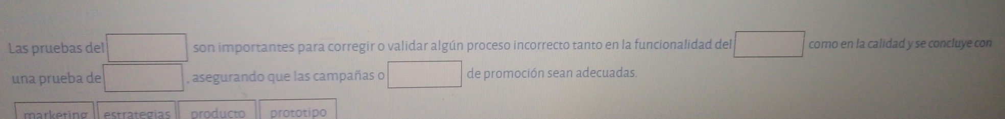 Resuelto:Las pruebas del son importantes para corregir o validar algún ...