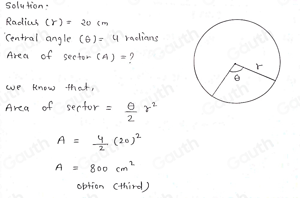 Solved: Suppose a circle has a radius of 20 cm and the central angle is 4 radians. What is the ...