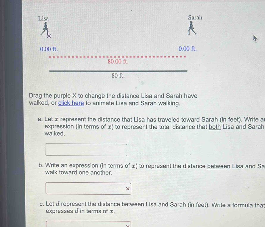 Solved: Drag the purple X to change the distance Lisa and Sarah have ...
