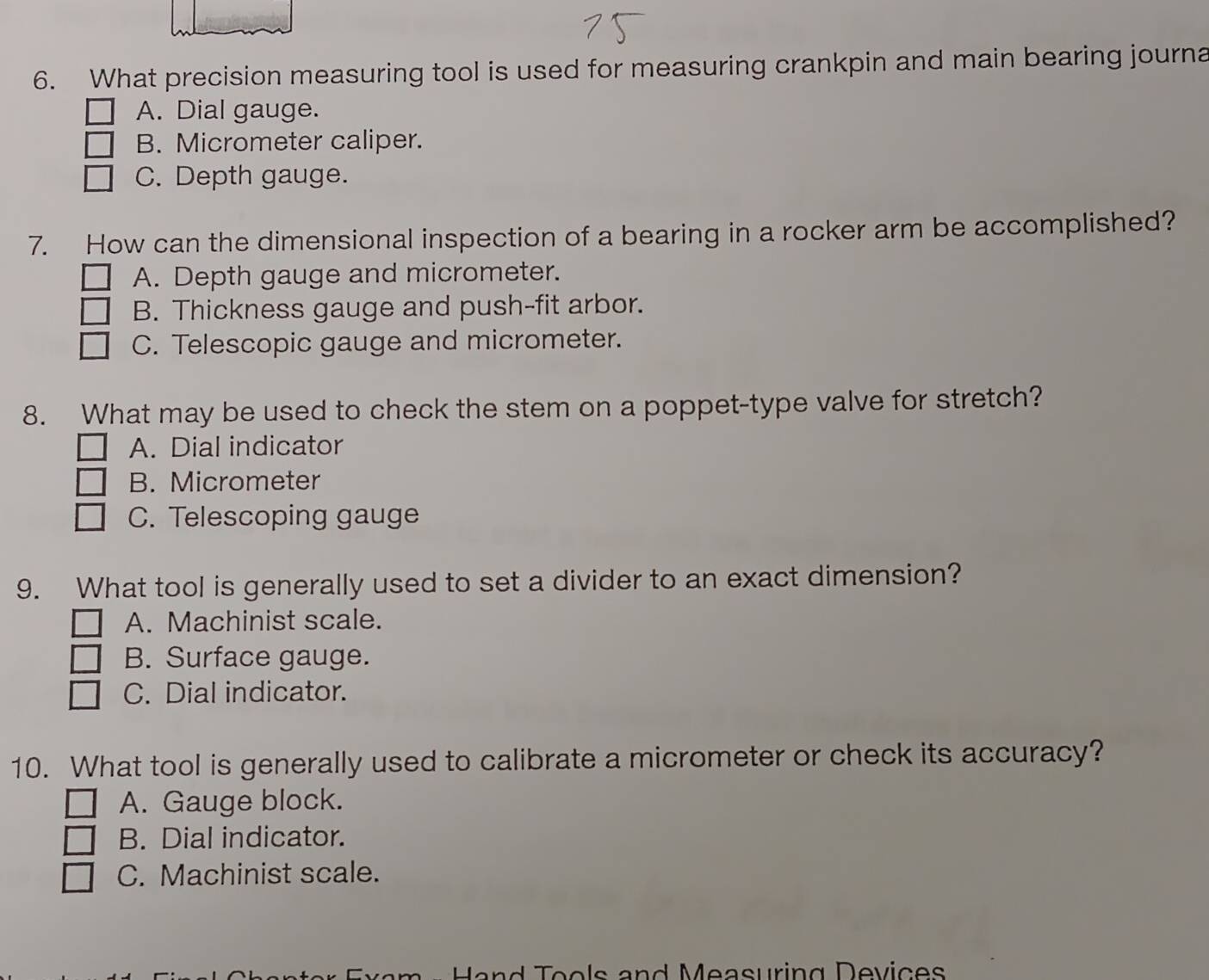 Solved: What precision measuring tool is used for measuring crankpin ...