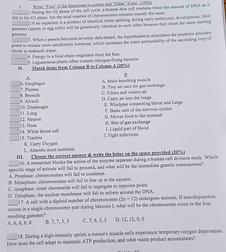 Solved: Write “True” if the Statement is correct and “False” if not (10 ...