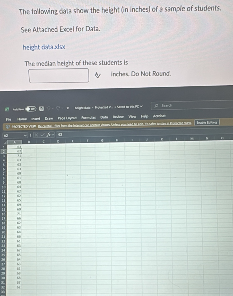 Solved: The following data show the height (in inches) of a sample of ...