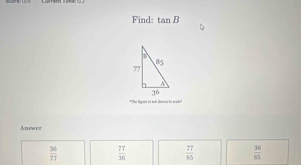 Solved: Score: 0/8 Current Time: 0.2 Find: tan B "The figure is not ...