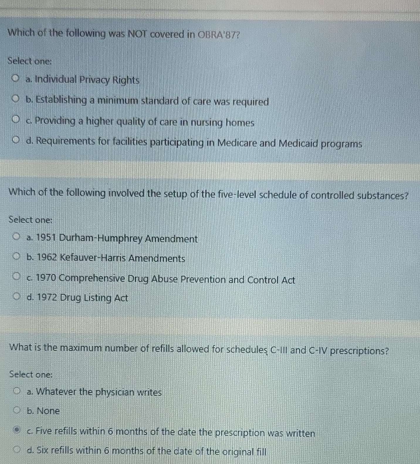 Solved: Which of the following was NOT covered in OBRA' 87? Select one ...