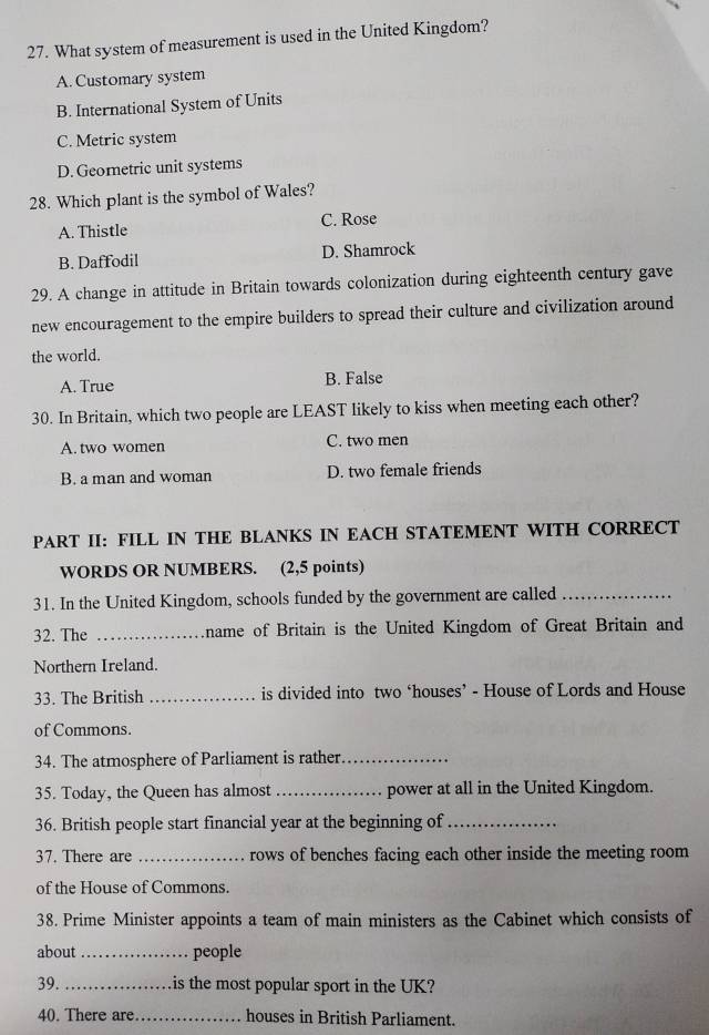 Giải quyết:What system of measurement is used in the United Kingdom? A ...