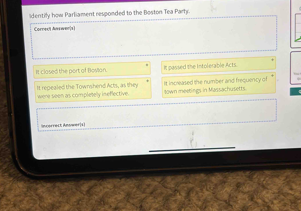 Solved: Identify how Parliament responded to the Boston Tea Party ...