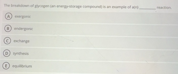 Solved: The breakdown of glycogen (an energy-storage compound) is an ...