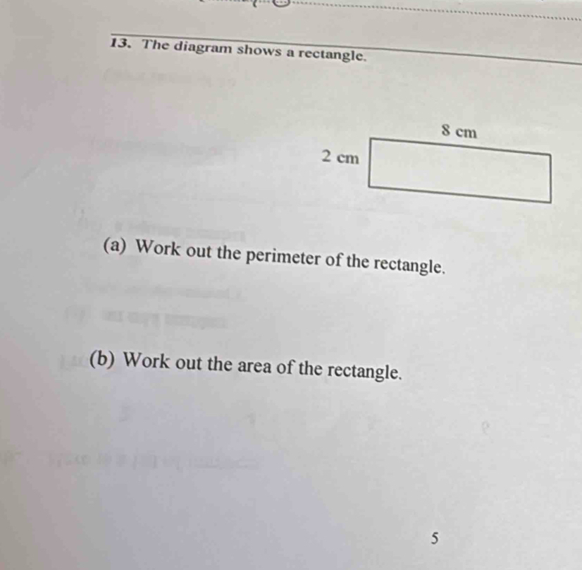 Solved: The diagram shows a rectangle. (a) Work out the perimeter of ...