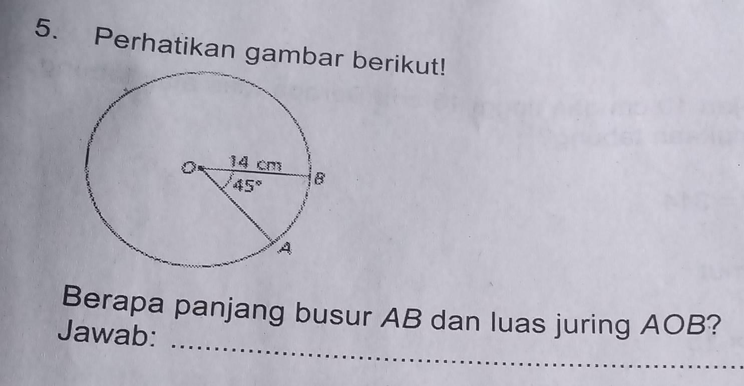 Telah dijawab:Perhatikan gambar berikut! _ Berapa panjang busur AB dan ...