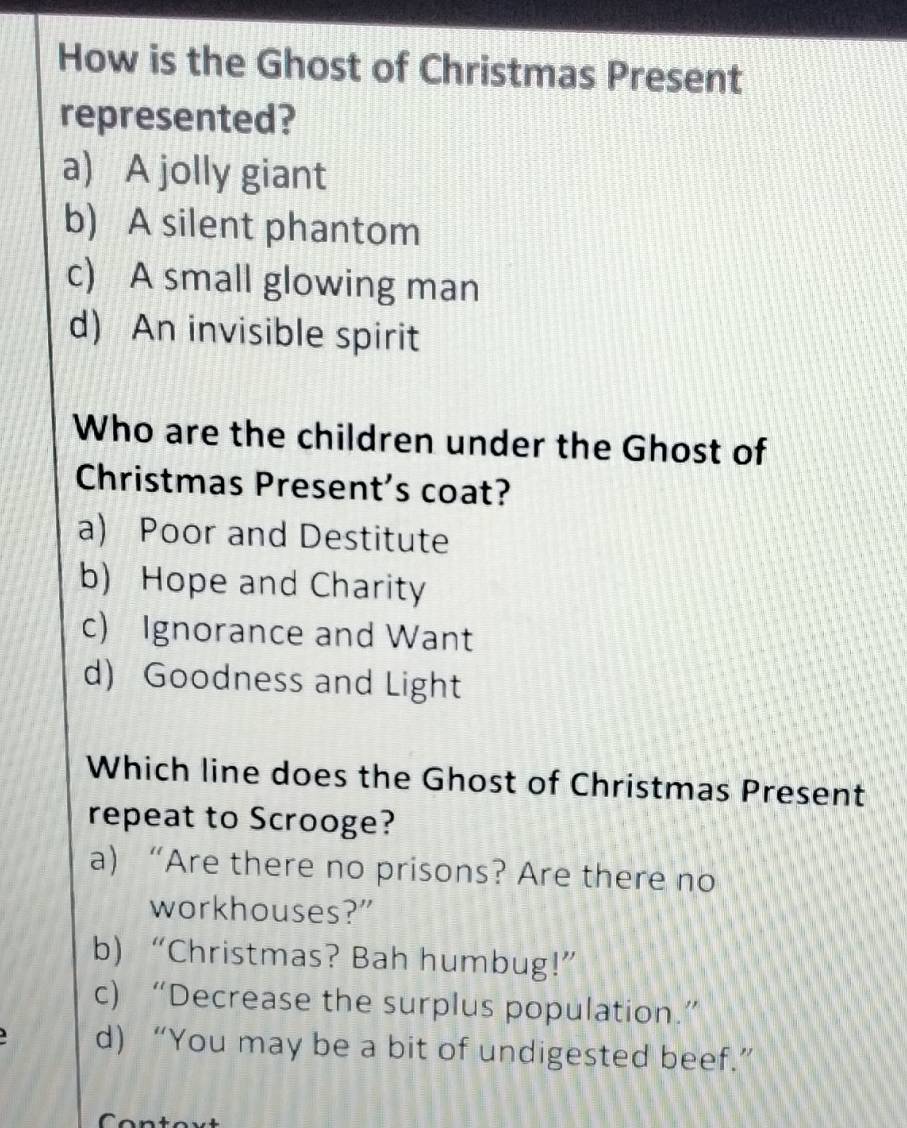 Solved: How is the Ghost of Christmas Present represented? a) A jolly ...