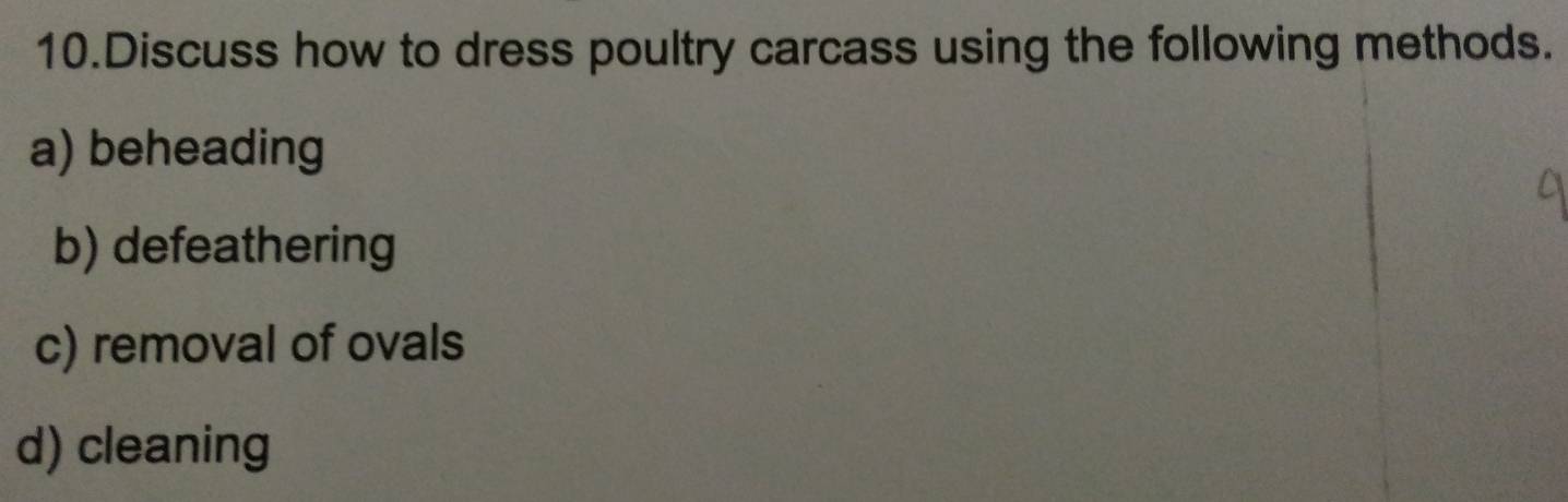 Solved: Discuss how to dress poultry carcass using the following ...