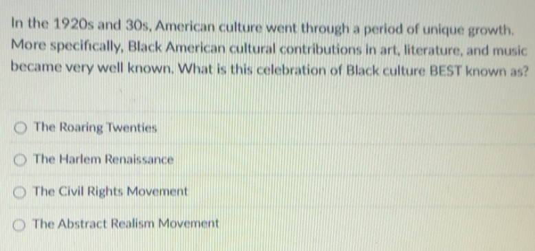 Solved: In the 1920s and 30s, American culture went through a period of ...