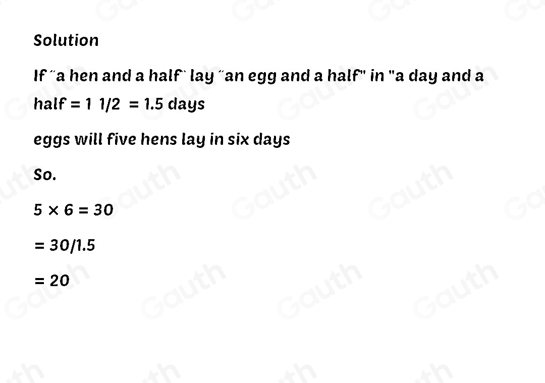 Solved: If “a hen and a half” lay “an egg and a half” in “ a day and a ...