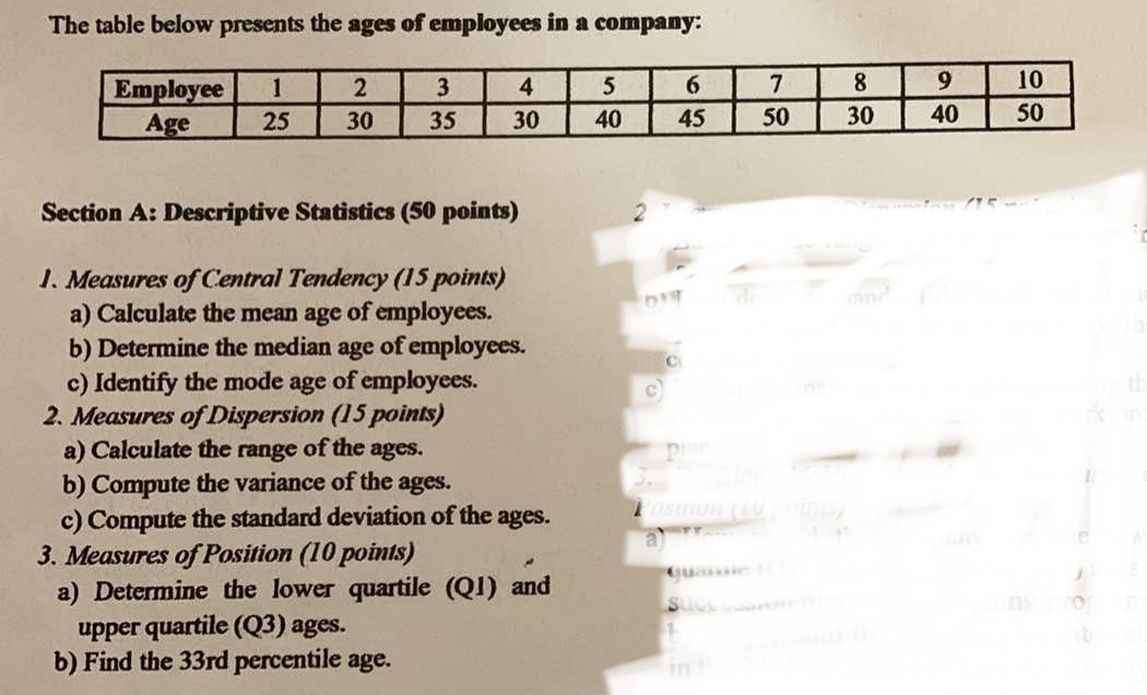 Solved: The table below presents the ages of employees in a company ...