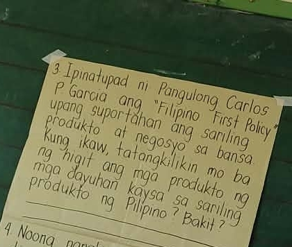 Solved: Ipinatupad ni Pangulong Carlos PGaraia ang, "Filipino First ...