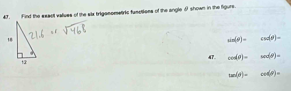 Solved: Find the exact values of the six trigonometric functions of the ...