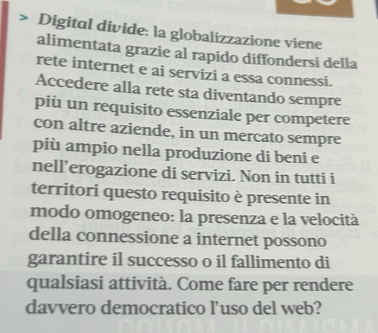 Risolto:Digital divide: la globalizzazione viene alimentata grazie al ...