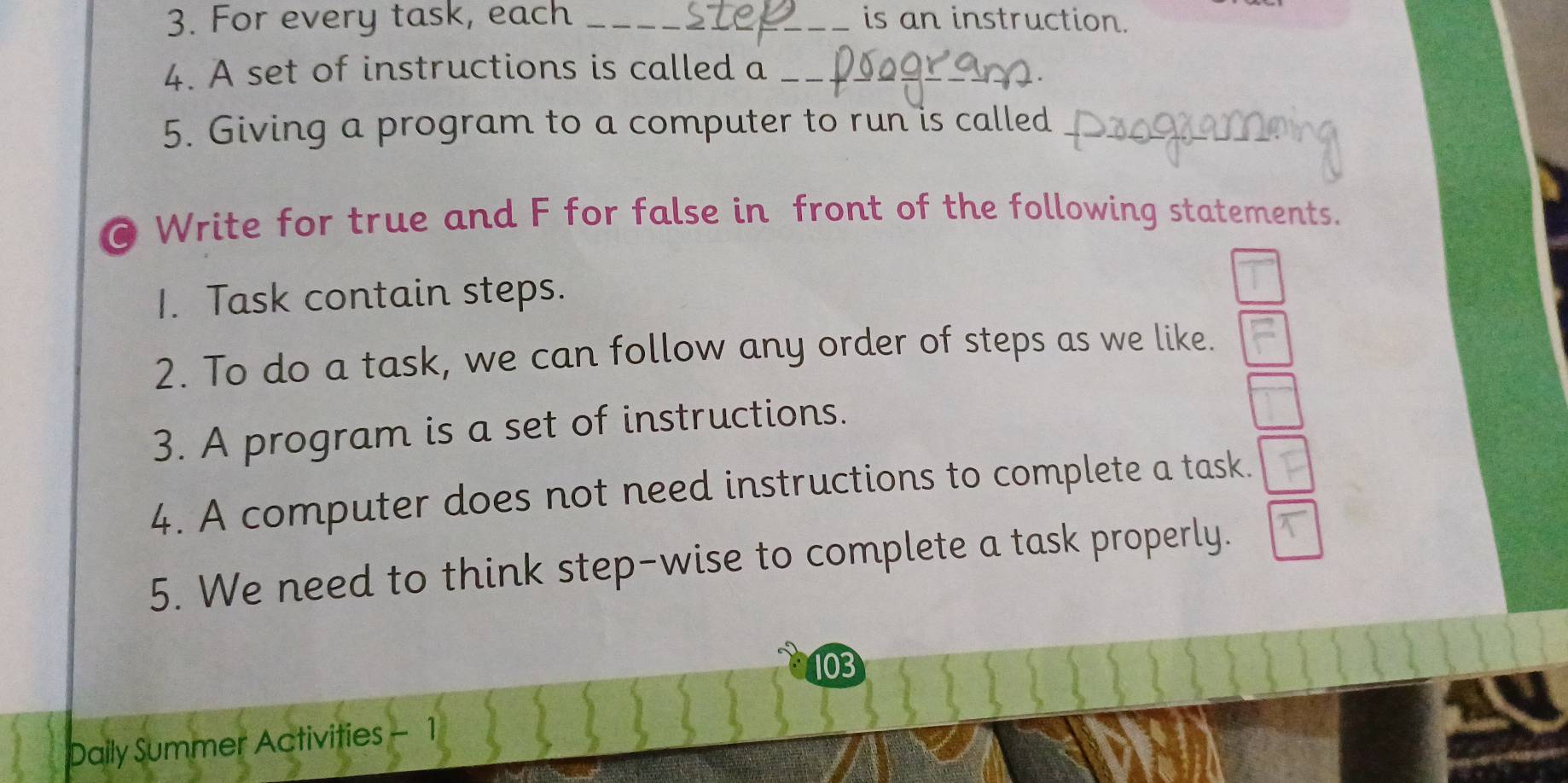 Solved: For every task, each _is an instruction. 4. A set of ...
