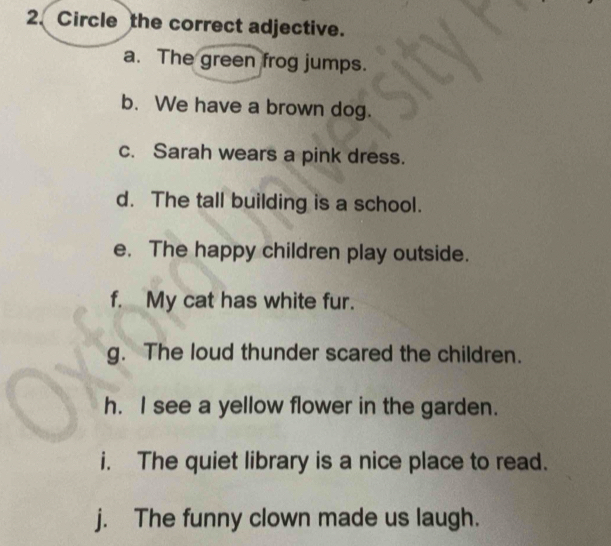Solved: Circle the correct adjective. a. The green frog jumps. b. We ...