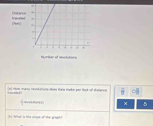 Solved: How many revolutions does Kala make per foot of distance ...