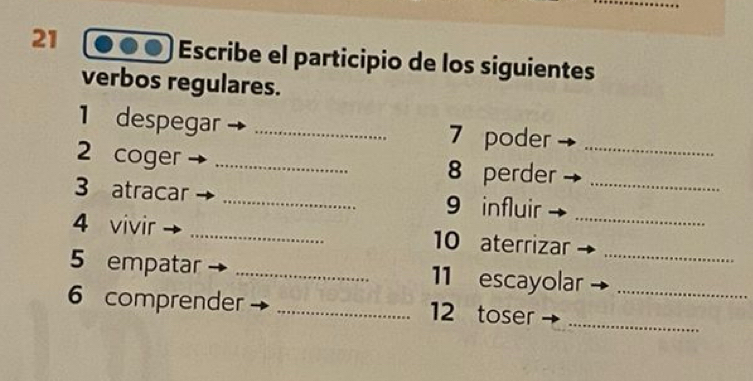 Risolto:Escribe el participio de los siguientes verbos regulares. 1 ...